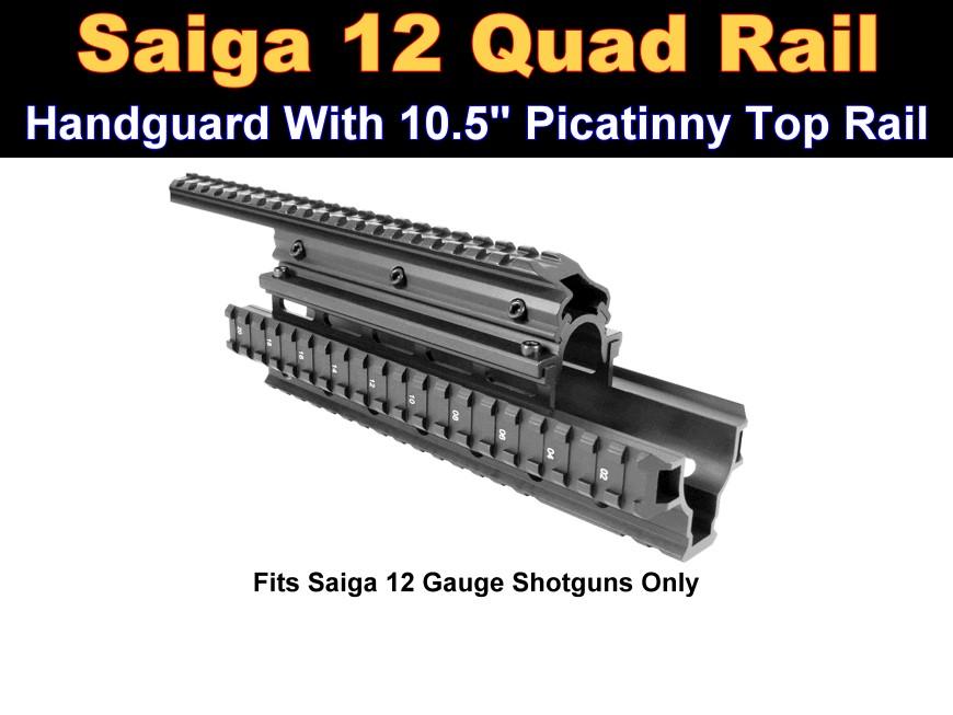 Saiga 12 Quad Rail With 10.5" Picatinny Rail – Texas Precision Optics Inc